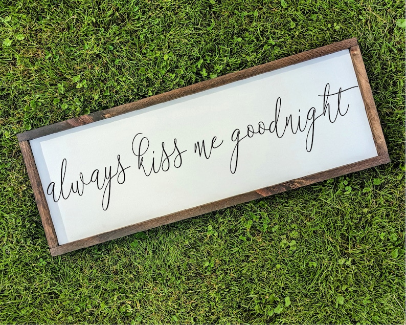 Always Kiss Me Goodnight Sign | Bedroom Decor | Husband and Wife | Gift ...