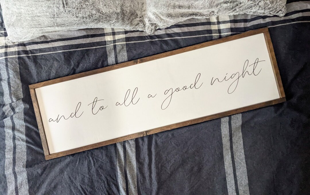 And to All A Good Night Sign Wood Framed Sign Farmhouse Christmas Wall ...
