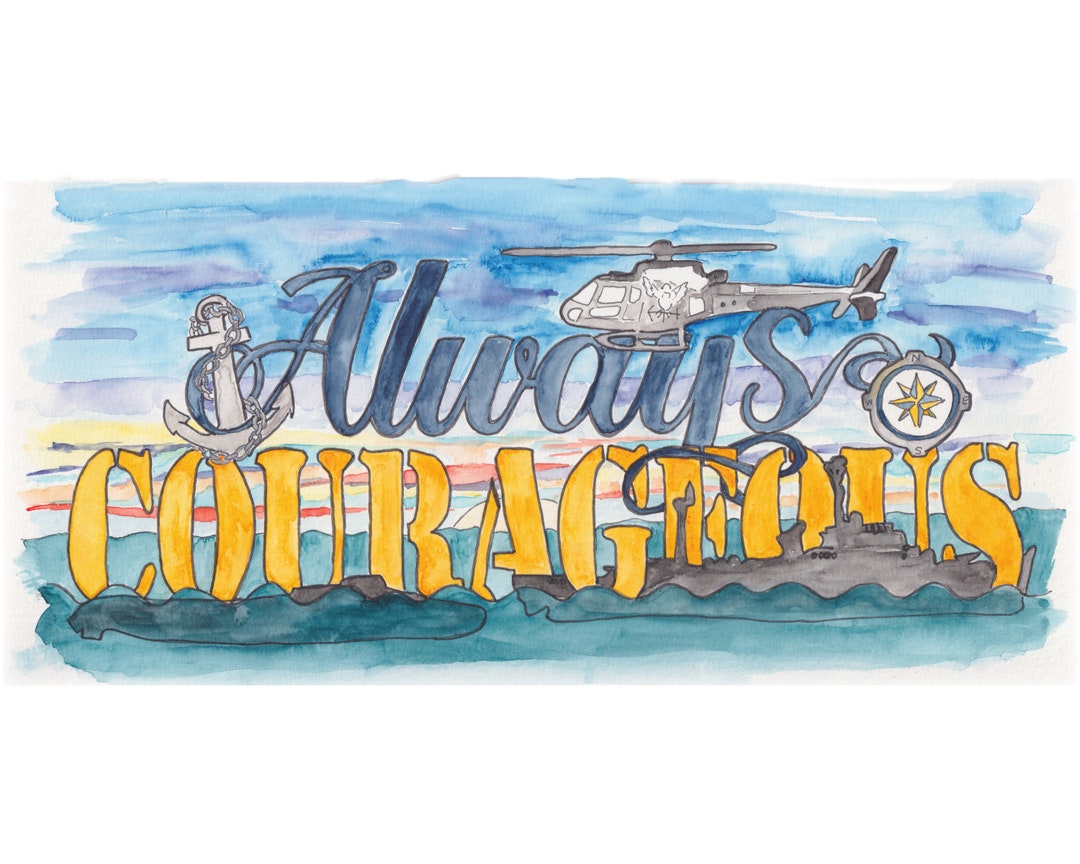 Always Courageous Navy Motto Art- Downloadable- Navy Gift- US Navy Art ...