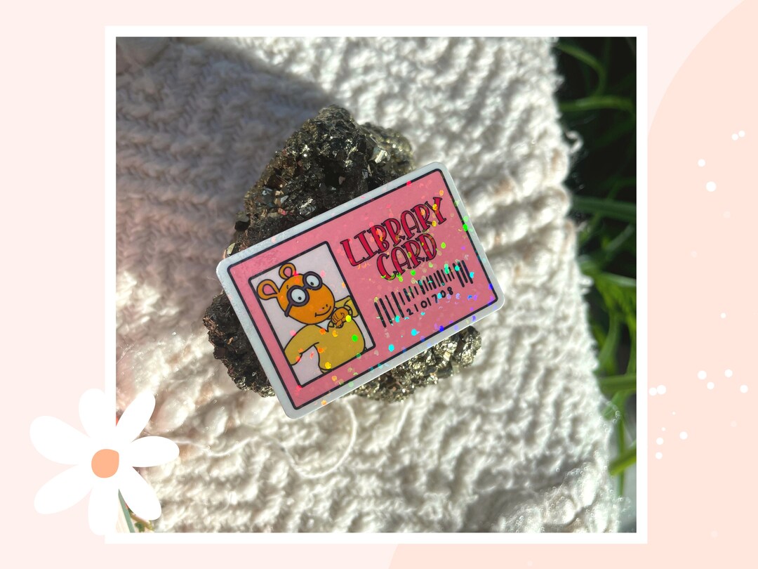 Arthur Library Card Sticker || Kindle Sticker || Bookish Sticker ...