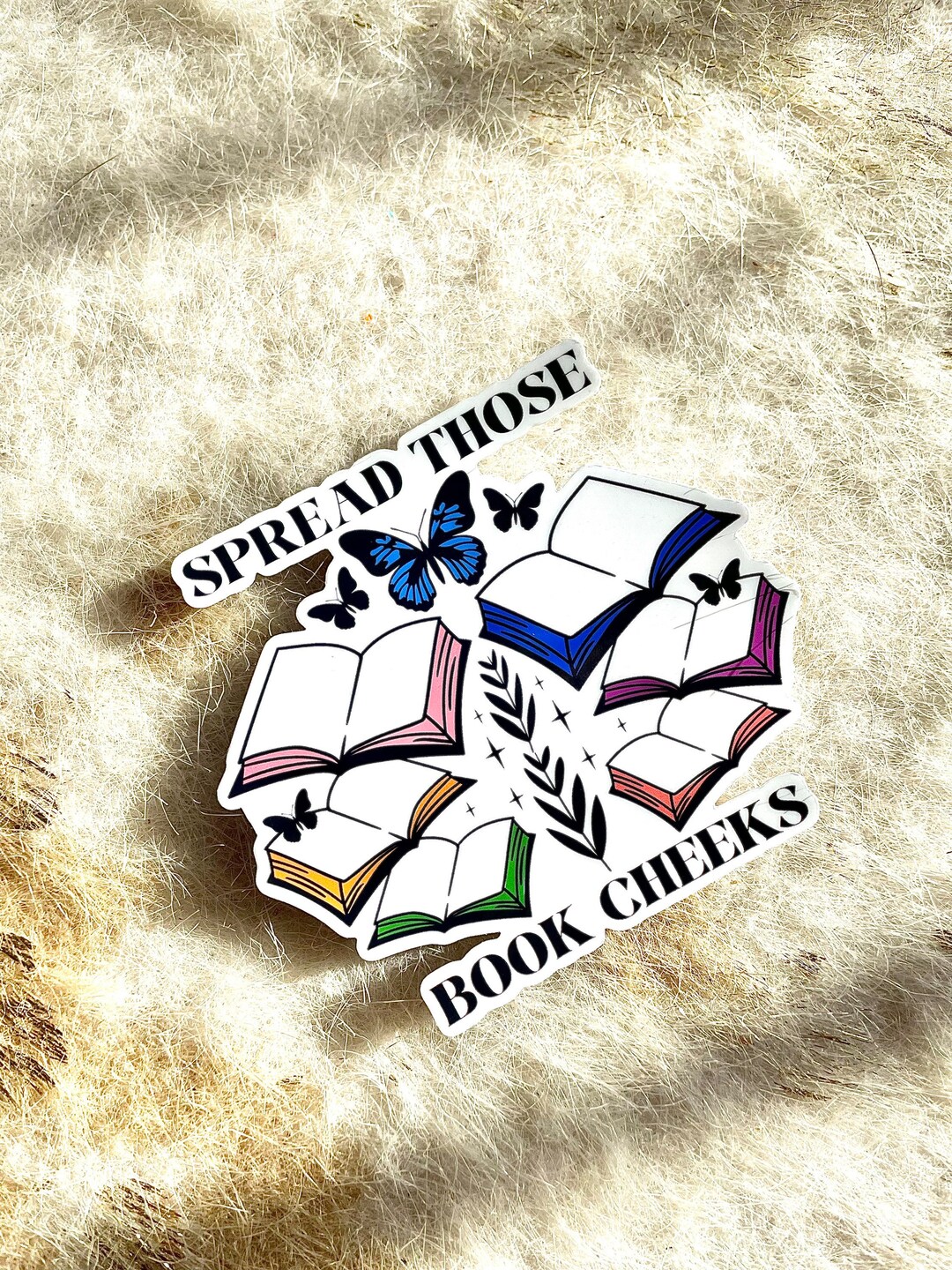 Spread Those Book Cheeks Sticker Funny Bookish Sticker - Etsy