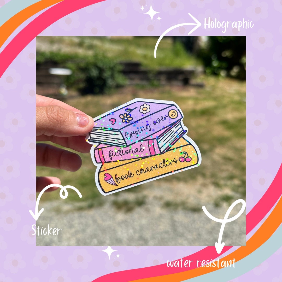 Crying Over Fictional Characters Sticker Holographic Sticker Kindle ...
