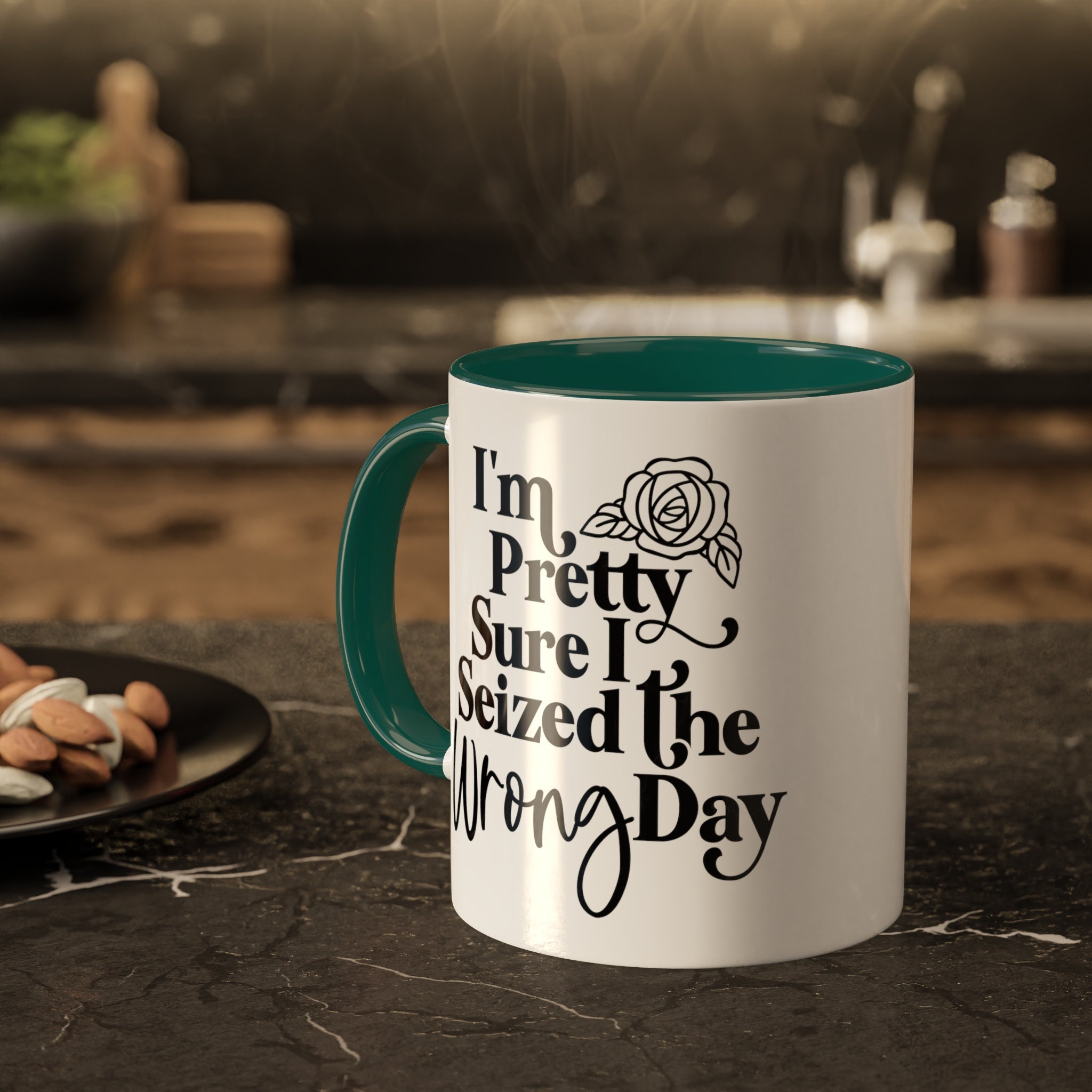 Seized the Wrong Day Coffee Mug, Funny Cup, Sarcastic Mug, Pretty Sure ...