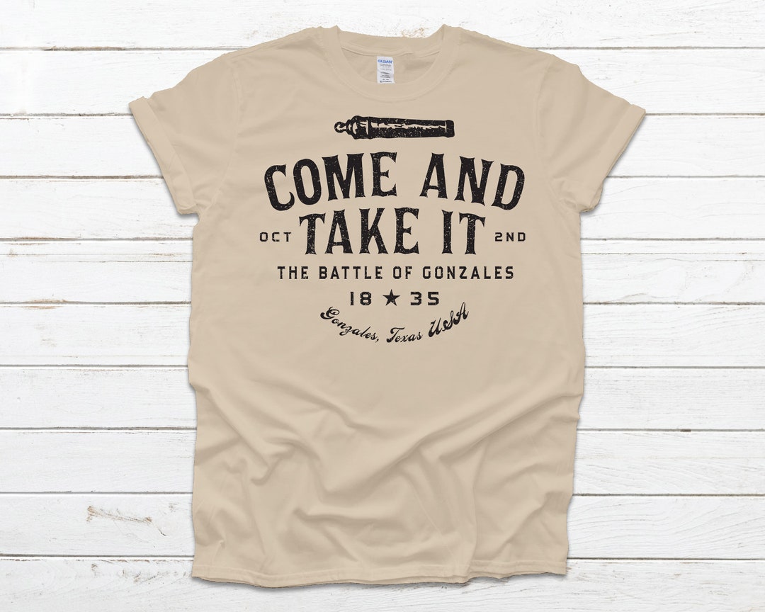 Come and Take It the Battle of Gonzales, 1835, Texas Proud, History ...