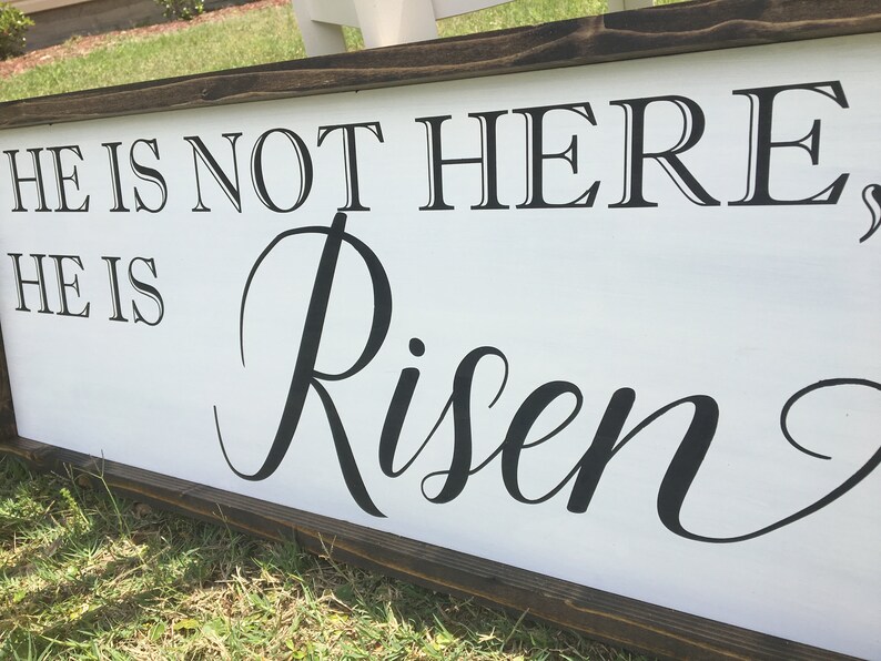 He is not here he is risen sign Easter Sign Resurrection | Etsy