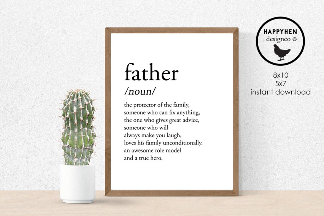 Father Definition Digital Print NOT EDITABLE 8x10 Father's Day Gift ...