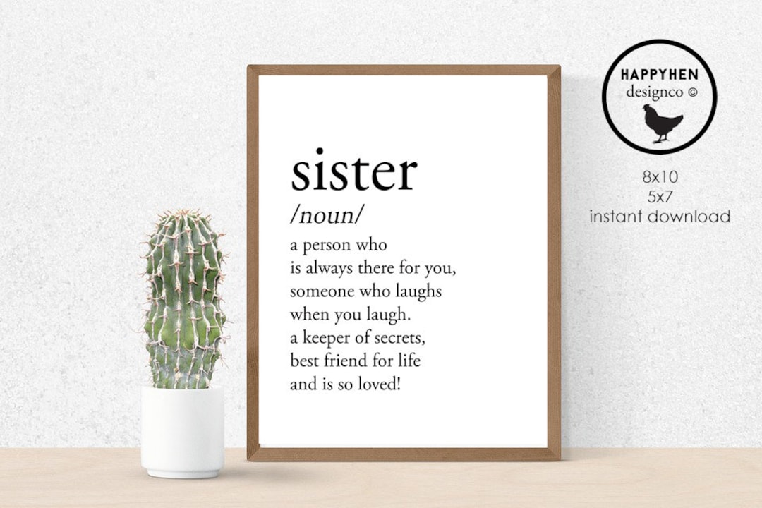 Sister Definition Print Instant Download 8x10 5x7 Gifts Printable ...