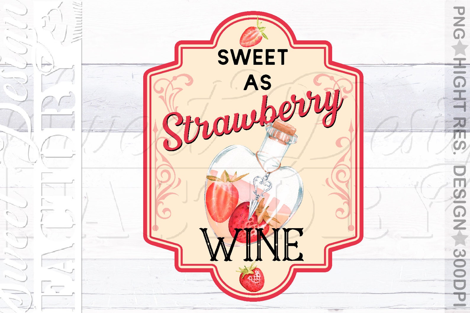 Sweet as Strawberry Wine PNG Strawberry Label Png Strawberry | Etsy