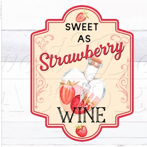 Sweet as Strawberry Wine PNG, Strawberry Label Png, Strawberry Wine ...