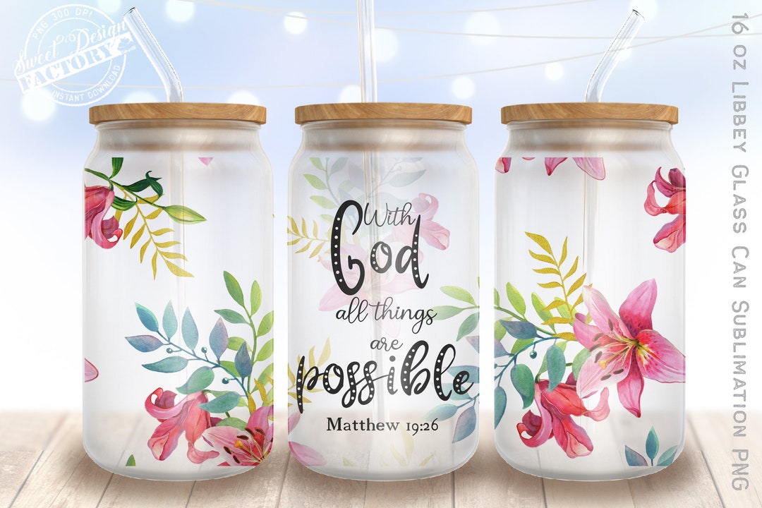 Religious Libbey Glass Can Png, God Glass Can Wrap, Christian Glass Can ...