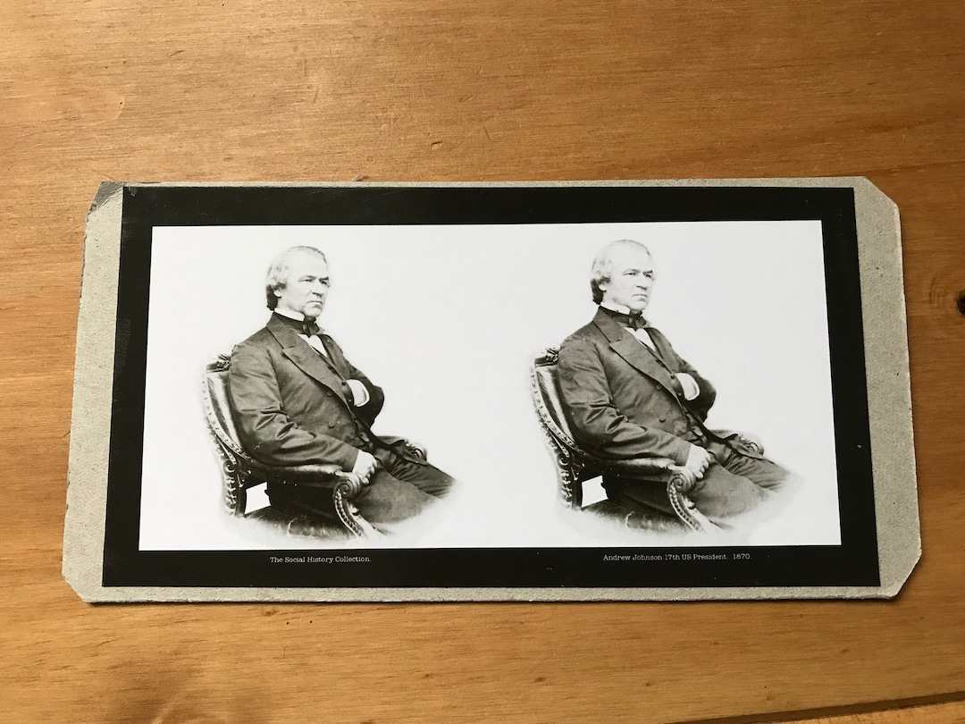 Antique Stereograph Photograph Andrew Johnson. 17th U.S. President 1870 ...