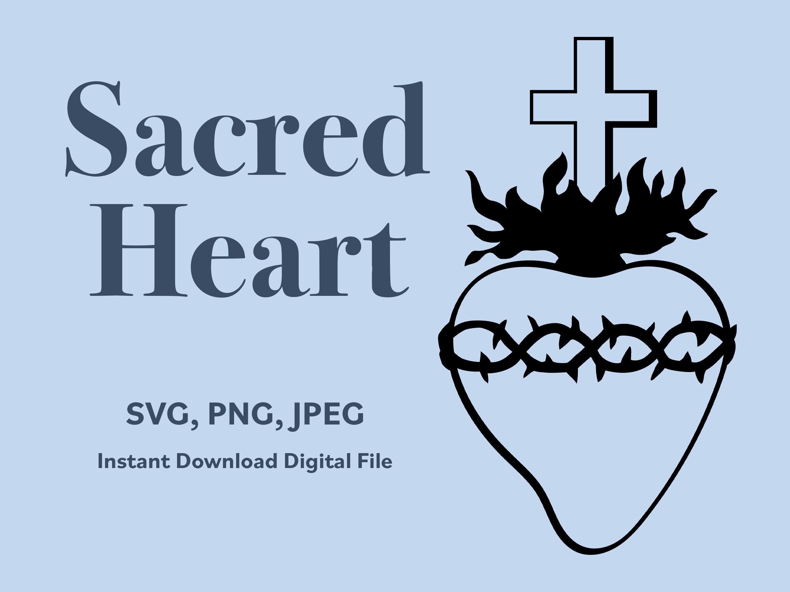 Sacred Heart - SVG, PNG, JPEG - Instant Download Digital File ...