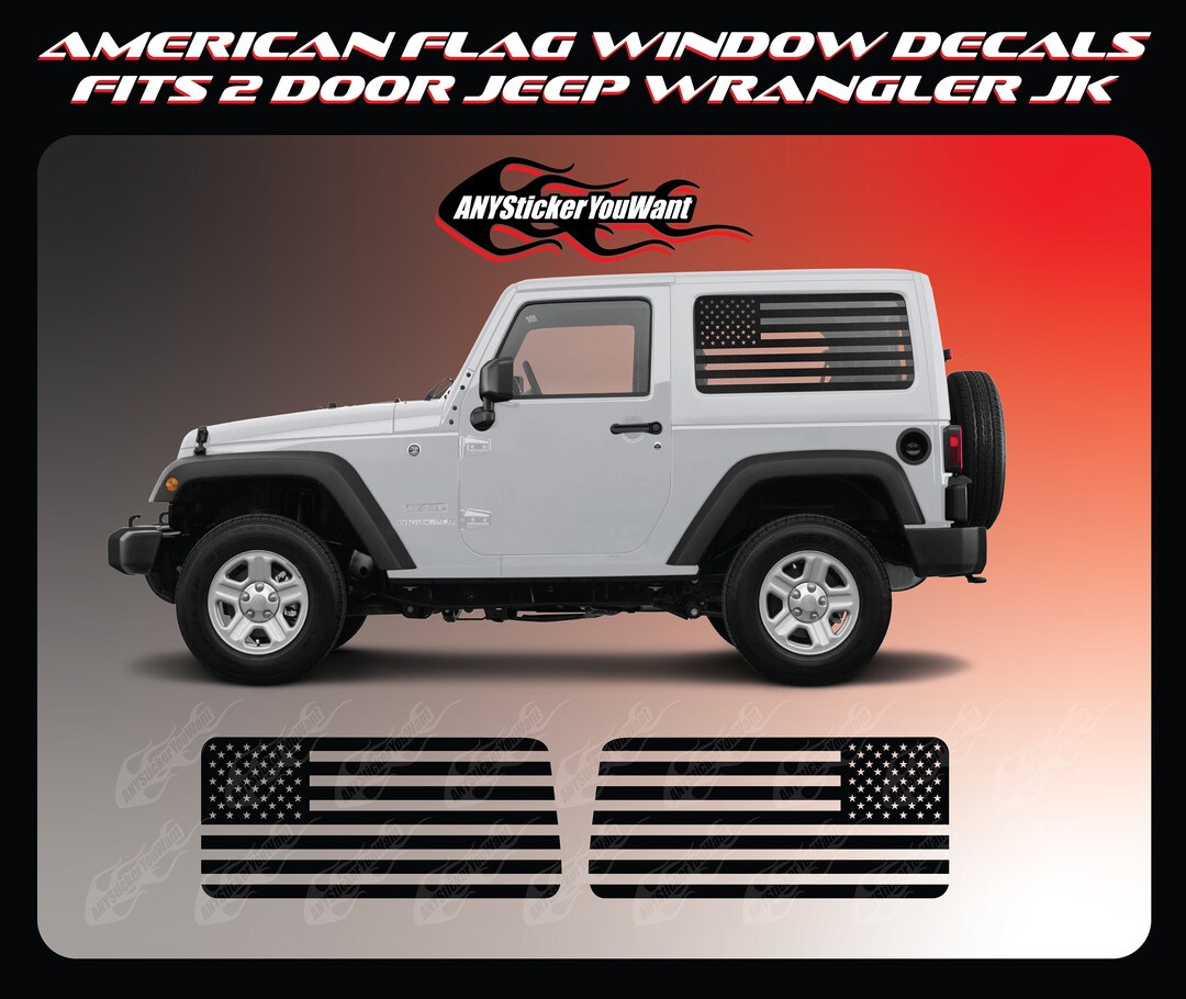 Pre-cut American Flag Side Window Vinyl Decals Fits Jeep Wrangler JK 2 ...
