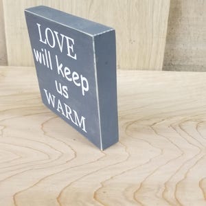Love Will Keep Us Warm Wooden Sign - Etsy