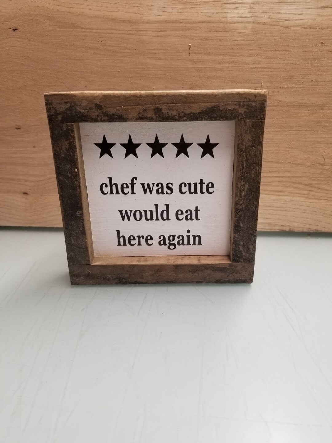 Rustic Sign Chef Was Cute Would Eat Here Again Wooden Sign Barnwood ...
