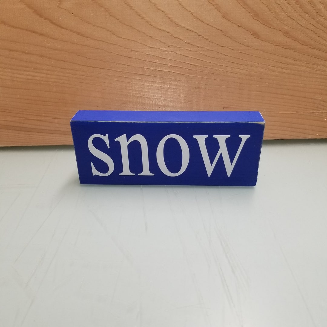Snow Wooden Sign Winter Sign Snow Sign Winter Thyme Wood Sign - Etsy