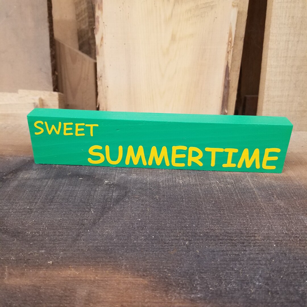 Summertime Sweet Summertime Wooden Sign Farmhouse Wood Summer Sign ...