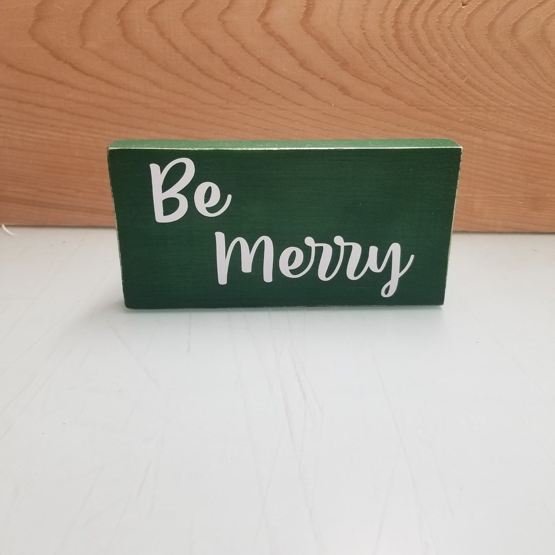 Be Merry Wood Sign Christmas Decoration Wooden Sign - Etsy