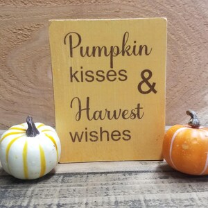 Pumpkin Kisses and Harvest Wishes Orange Block Brown Lettering ...