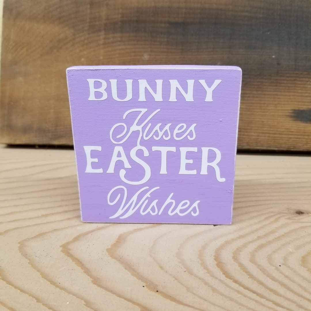 Bunny Kisses Easter Wishes Wood Easter Sign Easter Tier Tray Shelf ...
