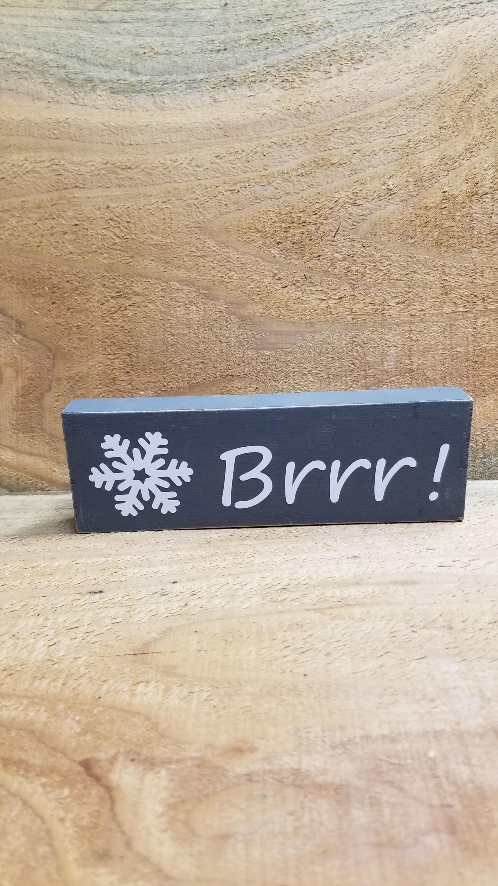 Brrr! Gray Winter Wood Sign Winter Decoration - Etsy