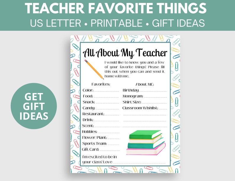 All About My Teacher Gift Information Sheet First Day of School Get to ...