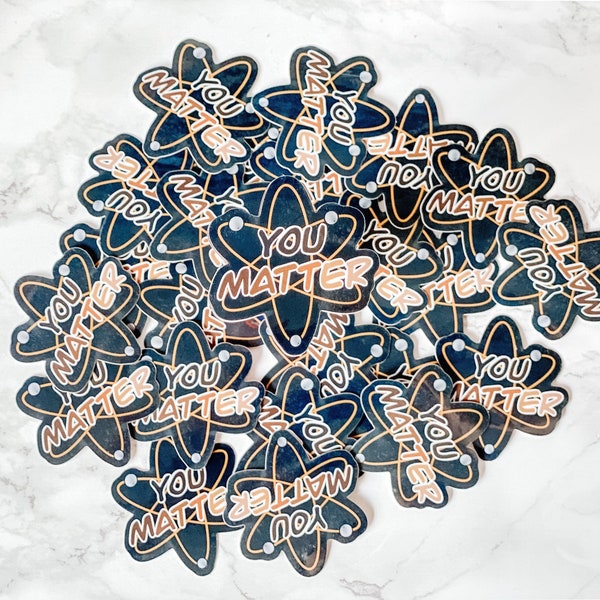 You Matter Stickers - Etsy