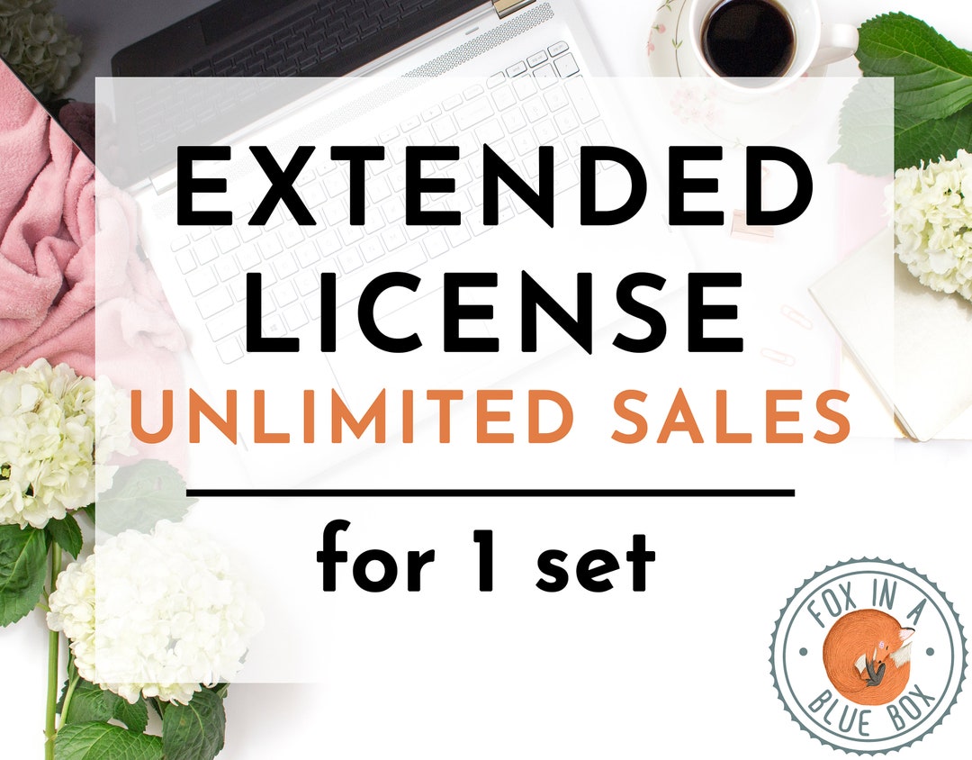 EXTENDED LICENCE - UNLIMITED Sales - for 1 Set - Etsy