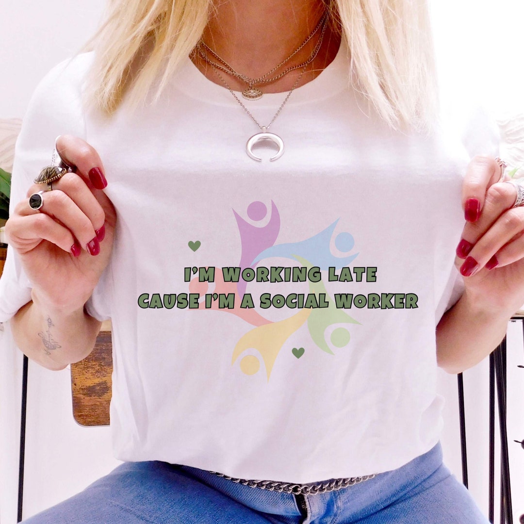 I'm Working Late Cause I'm a Social Worker PNG High Quality Sublimation ...