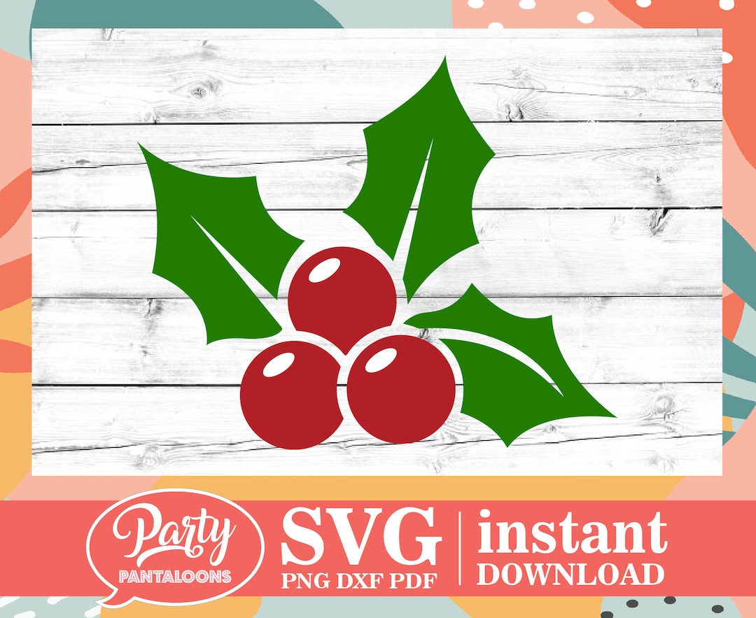 Holly SVG, Christmas Holly Svg, Winter Svg, Christmas Clip Art ...