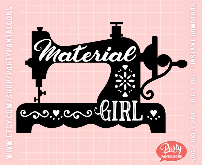 Material Girl SVG. Old Singer Sewing Machine SVG for Home and Work Room ...