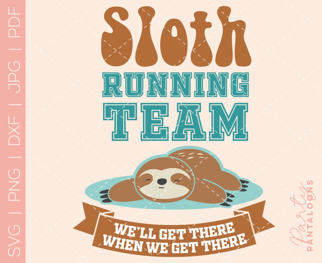 Sloth Running Team SVG, Sloth Svg, Sloth Png, Animal Svg, Sloth Clip ...