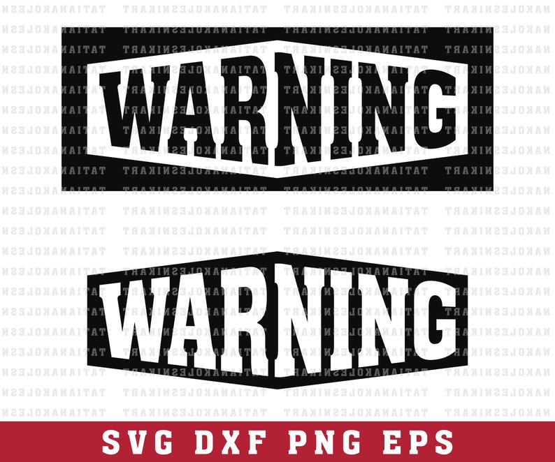 Warning Sign SVG, PNG, DXF, Attention Eps, Eps. T-shirt Svg. Digital ...