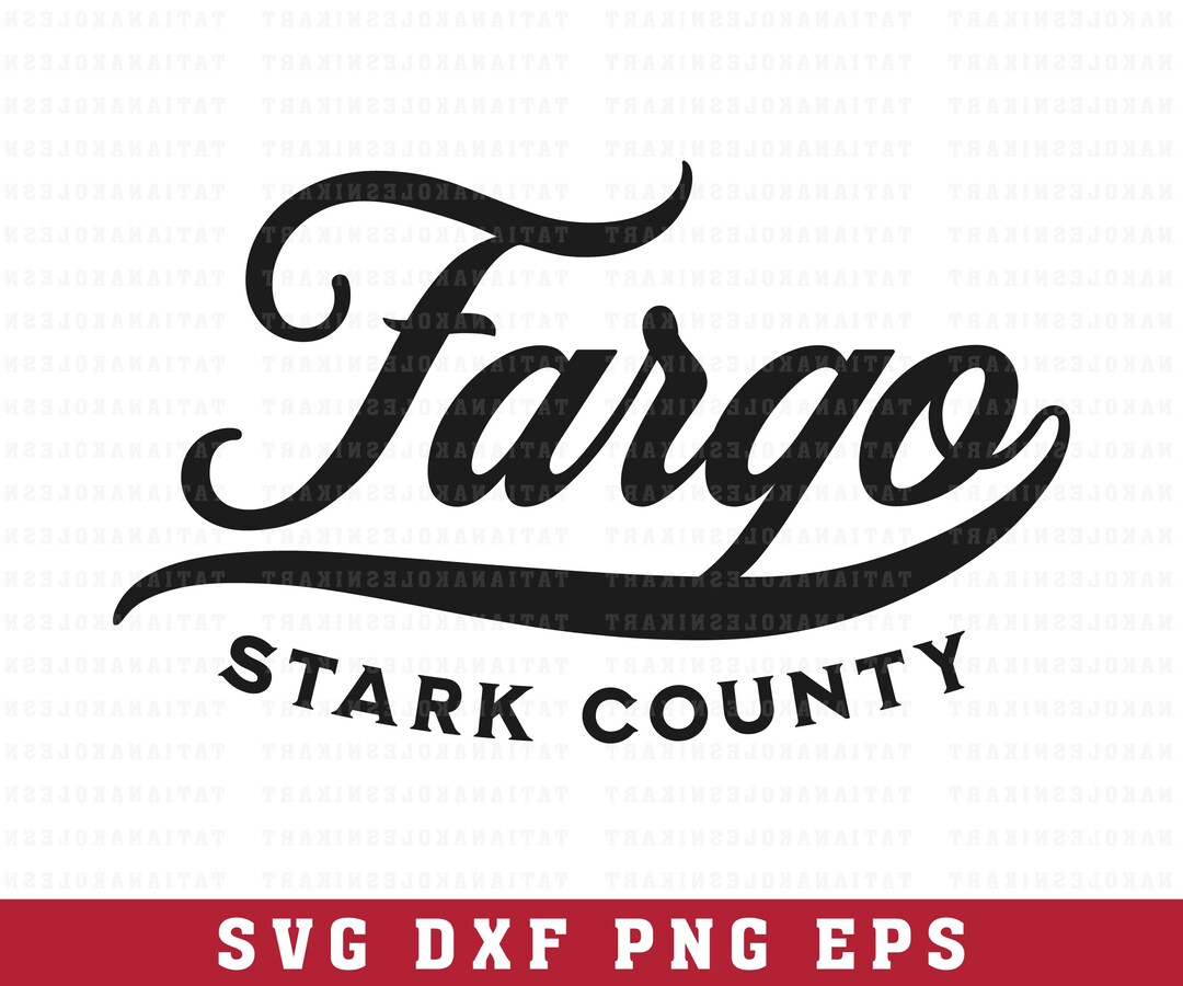 Fargo Stark County Sign. Cap, T-shirt Design, North Dakota, USA. SVG ...