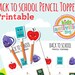 Back to School Pencil Toppers Printables - Etsy