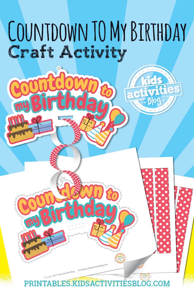 Birthday Countdown Craft Activity for Kids - A Printable Craft for Kids ...