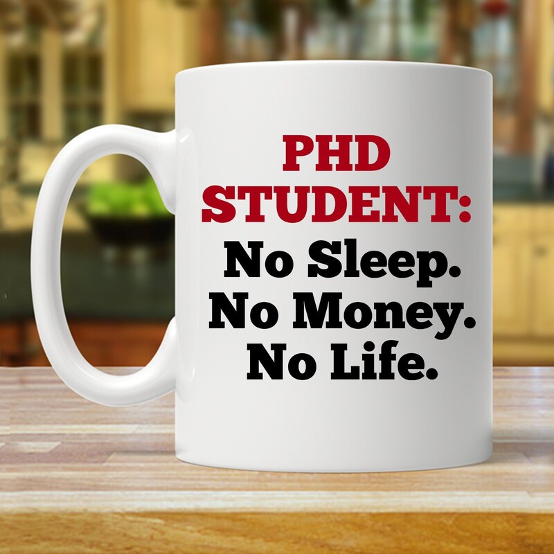 Phd Student Mug - Etsy