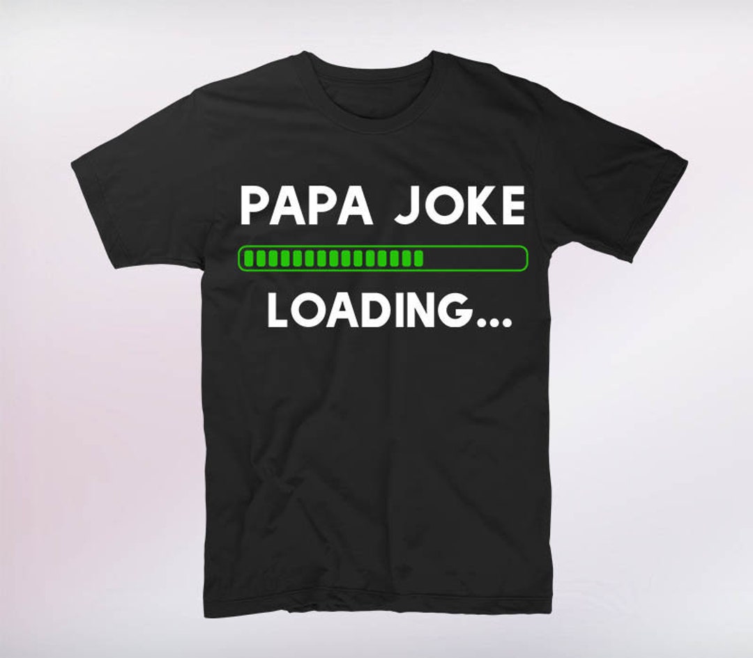 Funny Papa Shirt, Funny Papa Gift, Papa Shirt, Papa Gift, Papa Joke ...