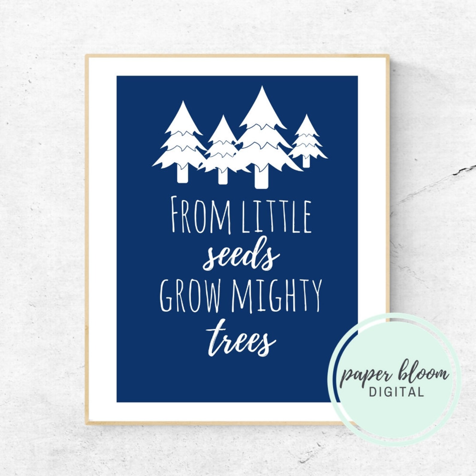 From Little Seeds Grow Mighty Trees Art Print | Digital File Printable ...