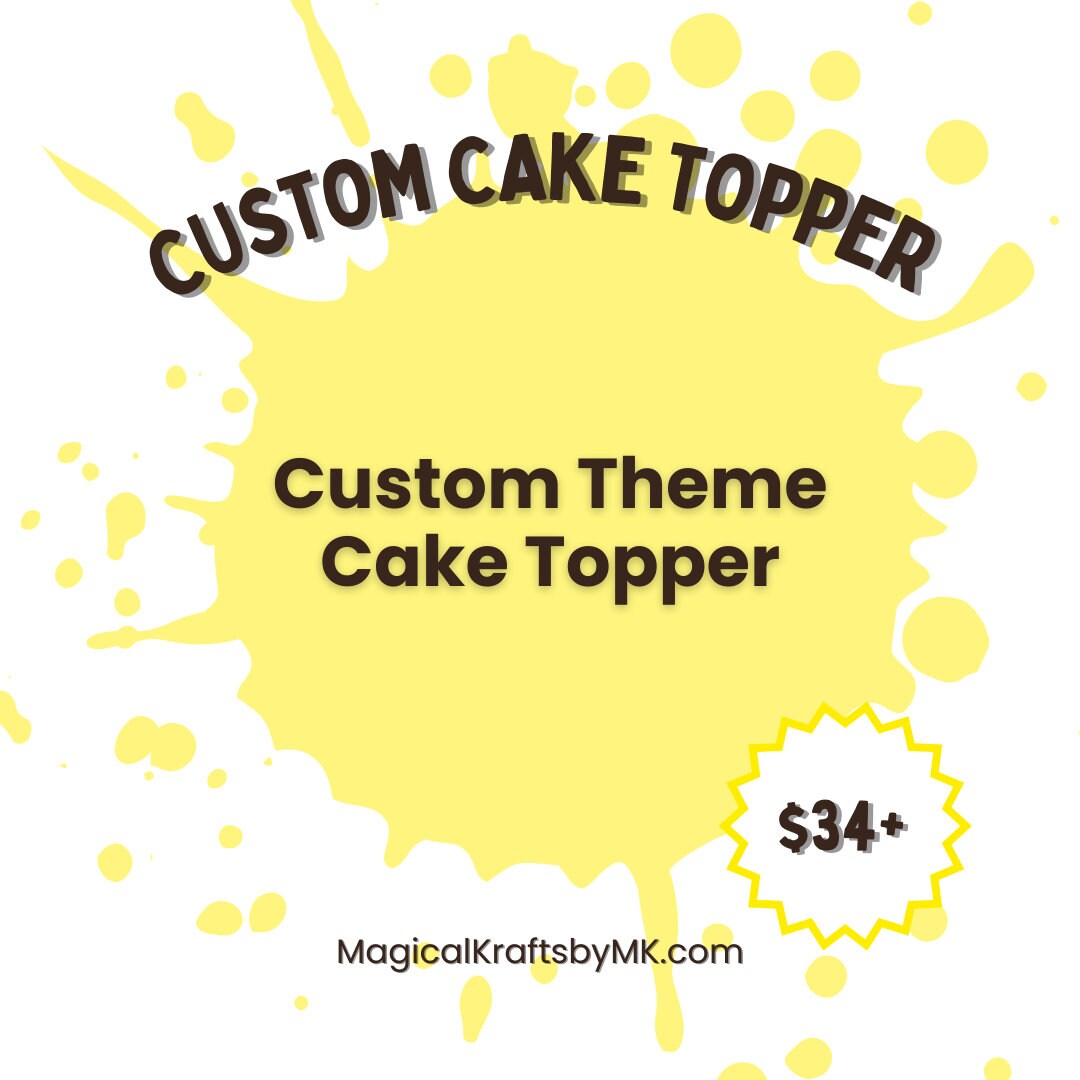 Custom Theme Cake Topper: Choose Your Theme - Etsy
