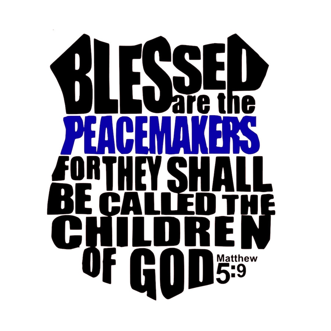 Blessed Are the Peacemakers SVG - Etsy