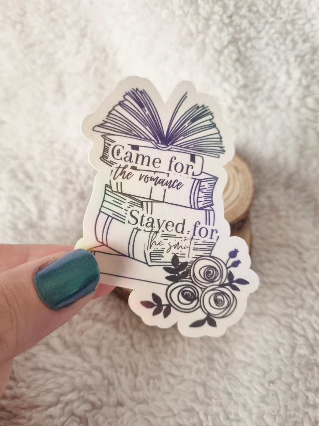 Came for the Romance, Stayed for the Smut Sticker Bookish Sticker ...