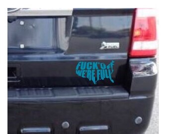 We're Full Sticker - Etsy