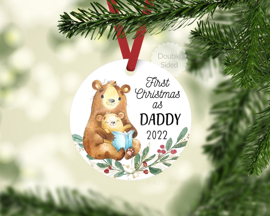 Bear First Christmas as Daddy Ornament First Christmas as - Etsy