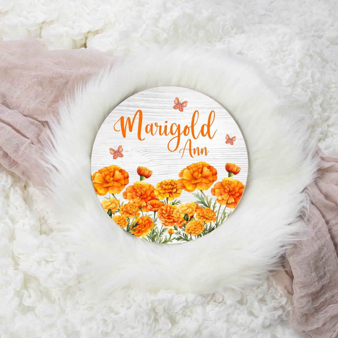 Marigold Floral Round Wood Name Sign, Marigolds Baby Sign, Round Wood ...