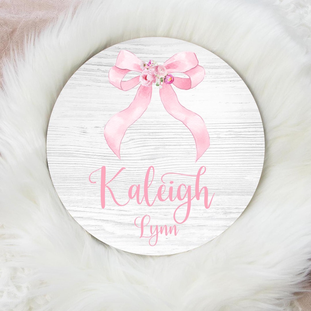 Coquette Round Wood Name Sign, Wood Baby Name Sign, Coquette Birth ...