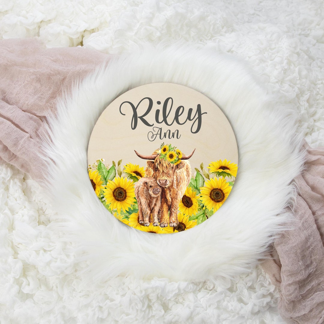 Sunflower Highland Cow Baby Sign, Round Wood Name Sign, Name Sign ...