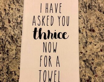 I Have Asked You Thrice Now Svg - Etsy