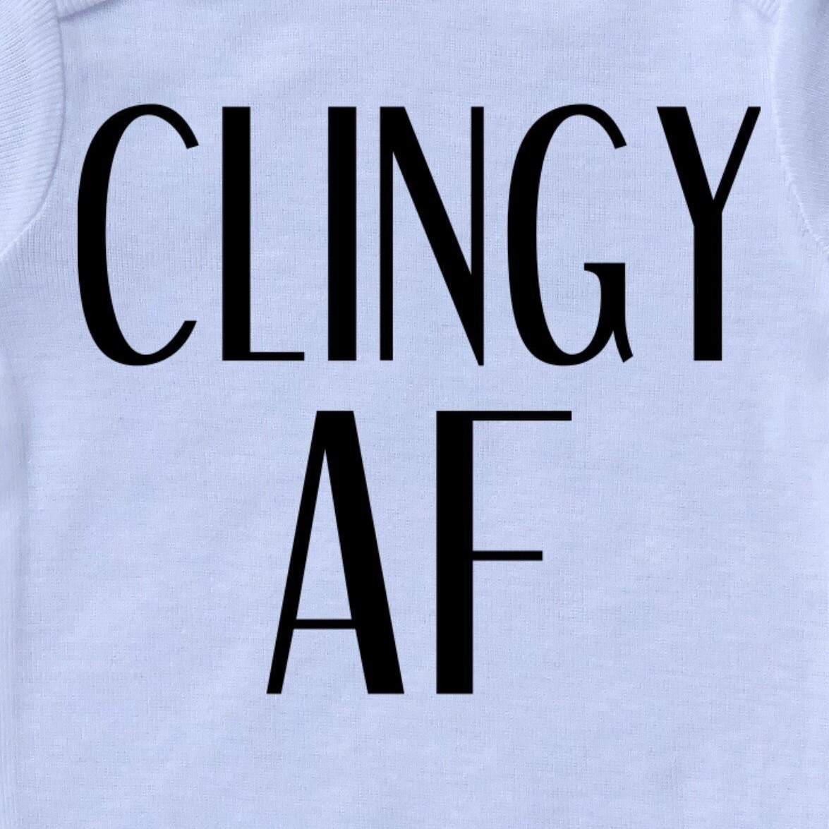 Clingy AF Baby Onesie Funny Baby Onesie Baby Shower Gift - Etsy