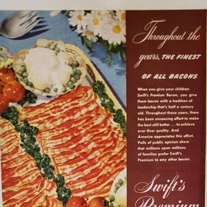 1947 SWIFT'S Premium Bacon Meat Food CAMPBELL'S Strained Baby Soup ...
